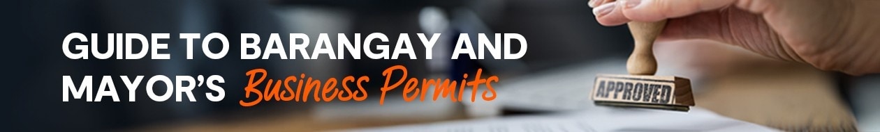Guide to Your Resto’s Barangay and Mayor’s Business Permits