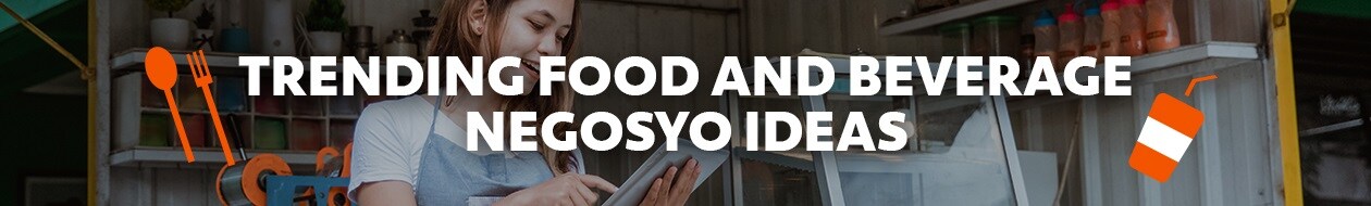 10 F&B Negosyo Ideas na Patok This 2024