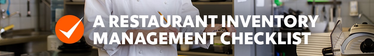 Preparing a Restaurant Inventory Management Checklist